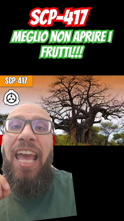 SCP-417 L' ALBERO del frutto del DIAVOLO! 🍎 - YouTube