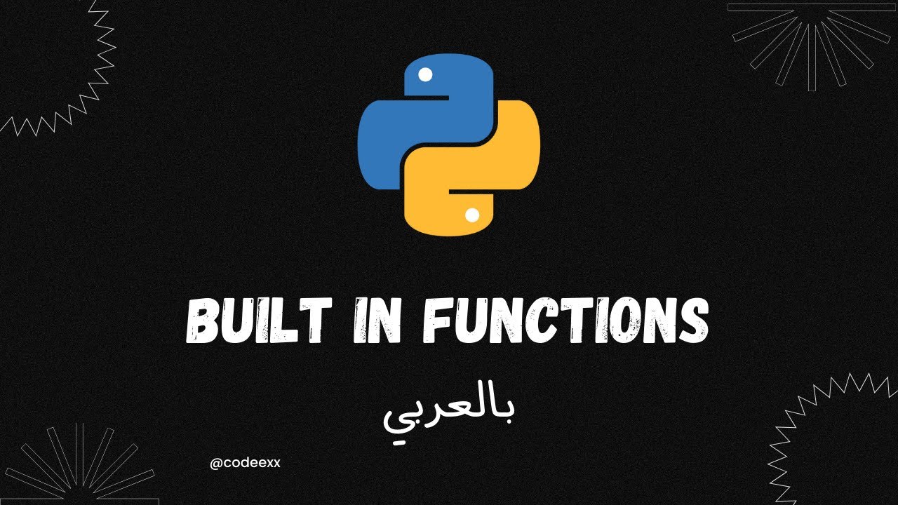 Built In Functions IIII - 58 - Python Arabic Course - YouTube