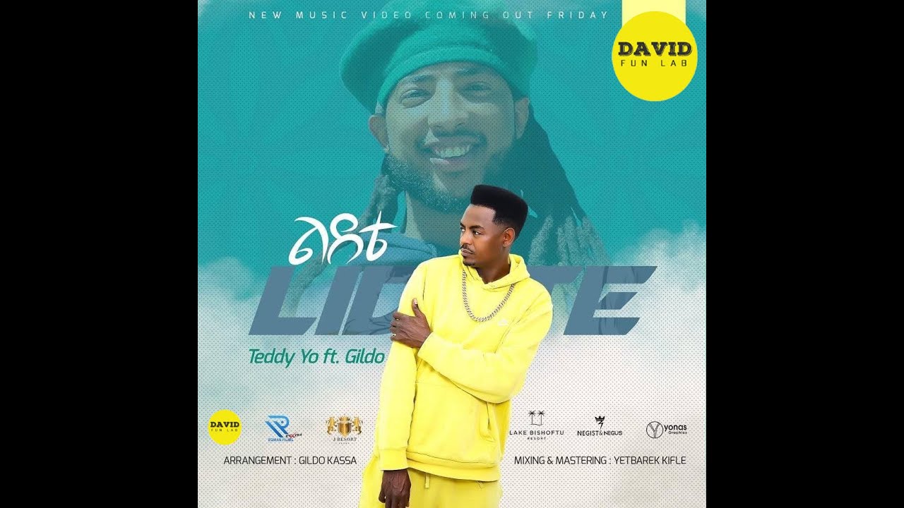 Teddy Yo ft Gildo Kassa ቴዲ ዮ ft ጊልዶ ካሳ (ልደቴ) - New Ethiopian Music 2022 ...