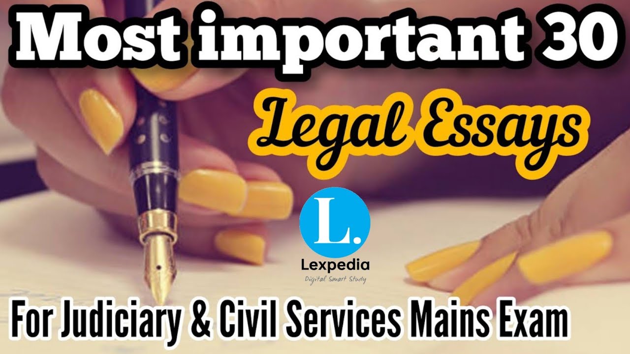 Most important Legal Essays | Judicial Services Mains Exam - YouTube