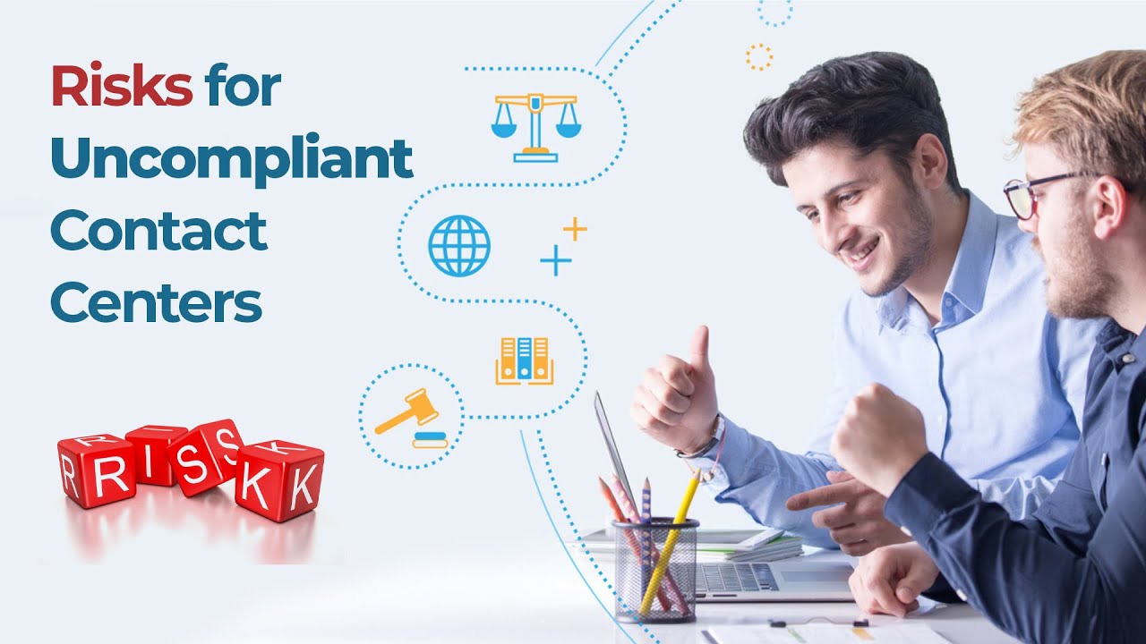Risks for Uncompliant Contact Centers - YouTube