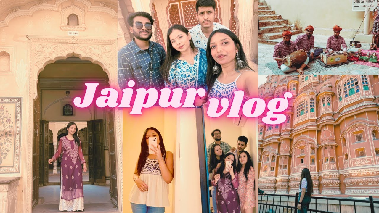 Jaipur Trip with Friends |Vlog 😍🫶 - YouTube