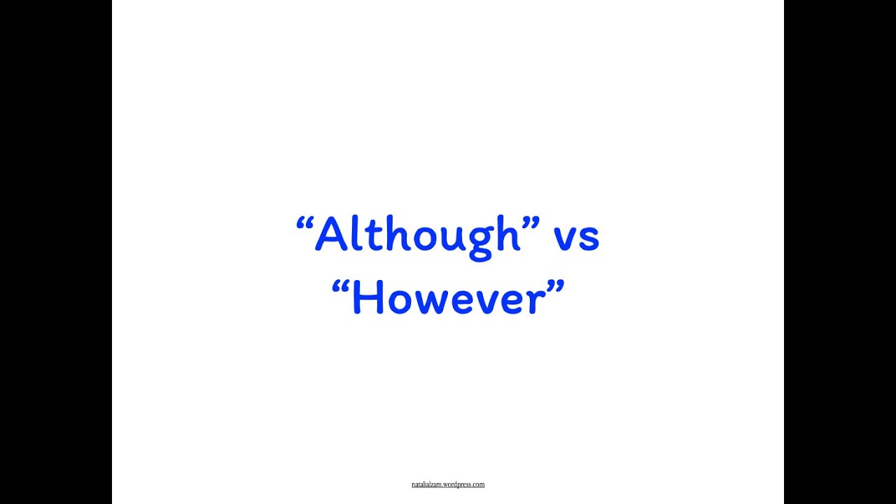 "although" vs "however" - YouTube
