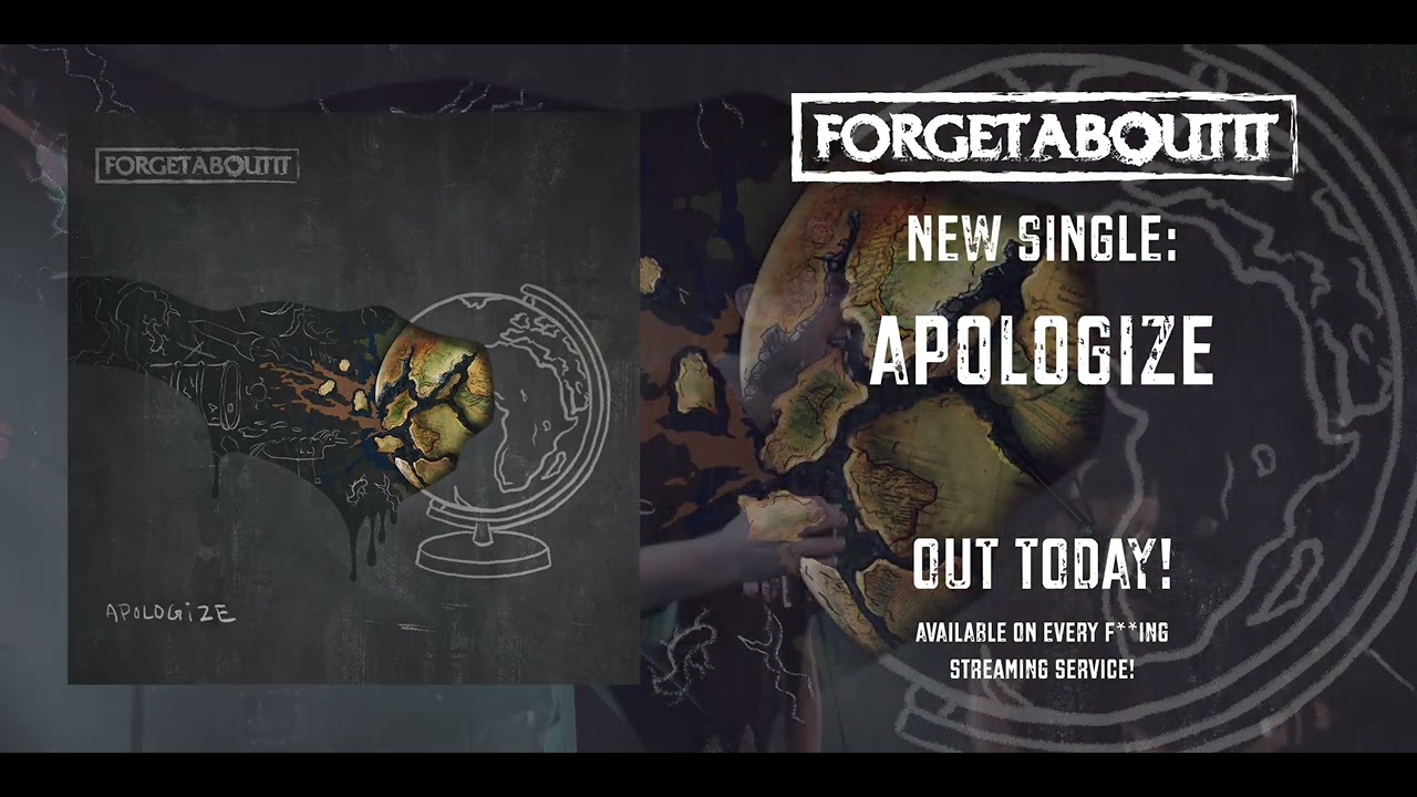 Forgetaboutit - Apologize (Stream) - YouTube