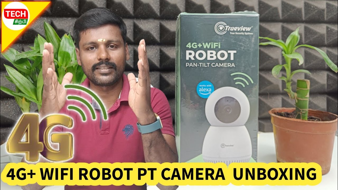 TRUEVIEW 4G+WIFI ROBOT CAMERA | UNBOXING | CONFIGURATION | CCTV IN ...