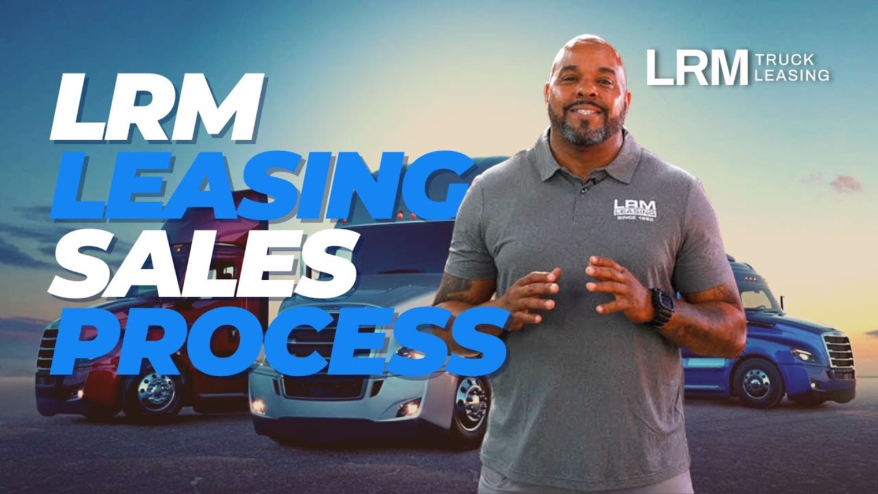 Semi Truck Leasing: Our Process - LRM - YouTube
