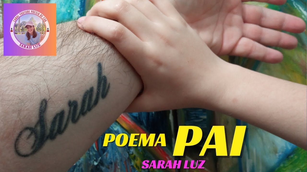 PAI - Poesia de Sarah Luz © - YouTube