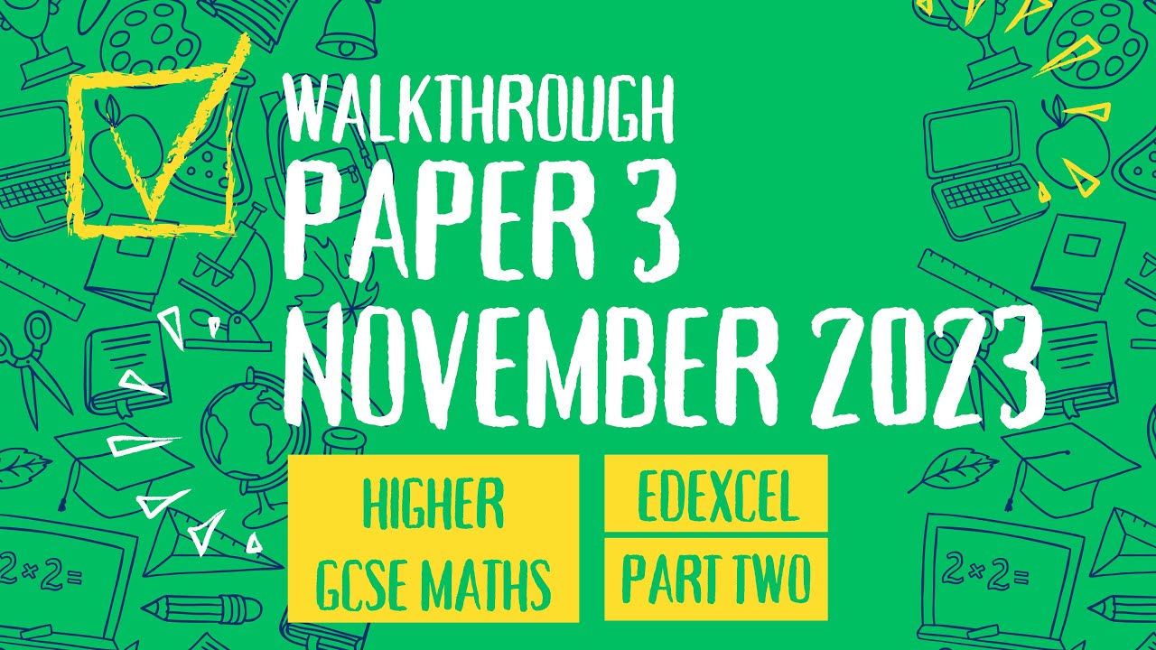 Live Walkthrough | Paper 3 | Part Two | November 2023 | GCSE Maths ...