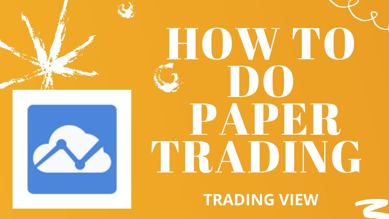 How to do paper trading on tradingview | paper trading for beginners ...