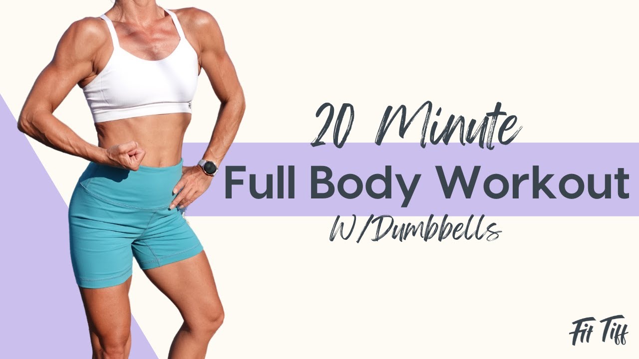 20 Minute full body workout with dumbbells- Strength training at home ...