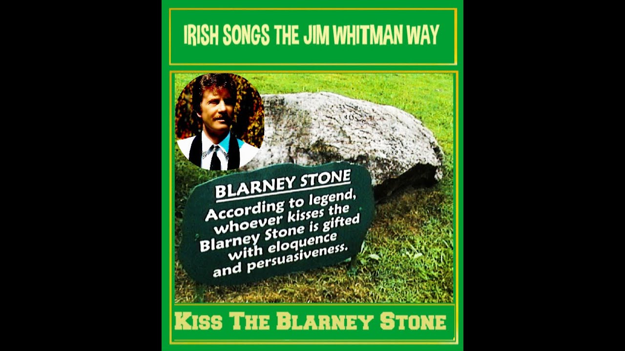 Kiss The Blarney Stone Jim Whitman The Green Fields Of Ireland - YouTube