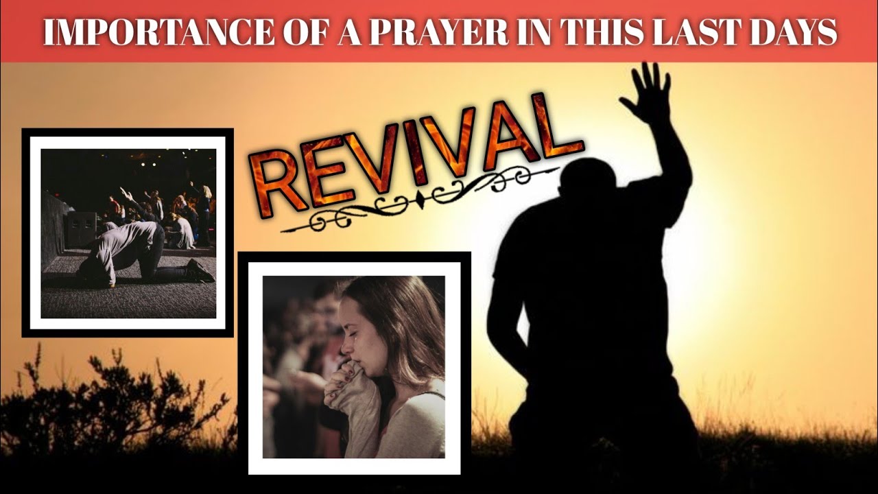 GOD IS CALLING US TO PRAY || IMPORTANCE OF A PRAYER || THE LAST DAYS ...
