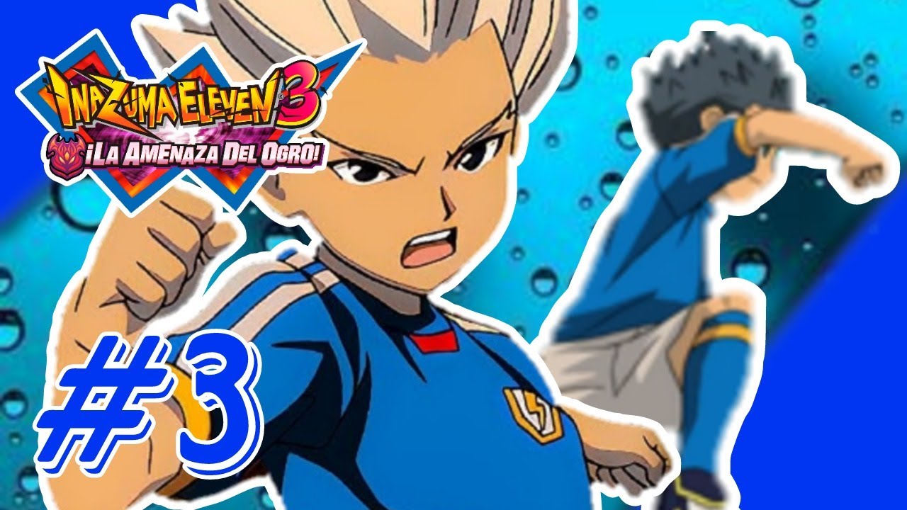 Inazuma Eleven 3 La Amenaza del Ogro Ep 3 El despertar de Austin ...