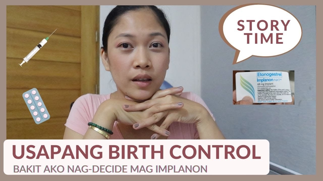 STORYTIME: BAKIT AKO NAG-IMPLANON BIRTH CONTROL? | PHILIPPINES | FAMILY ...