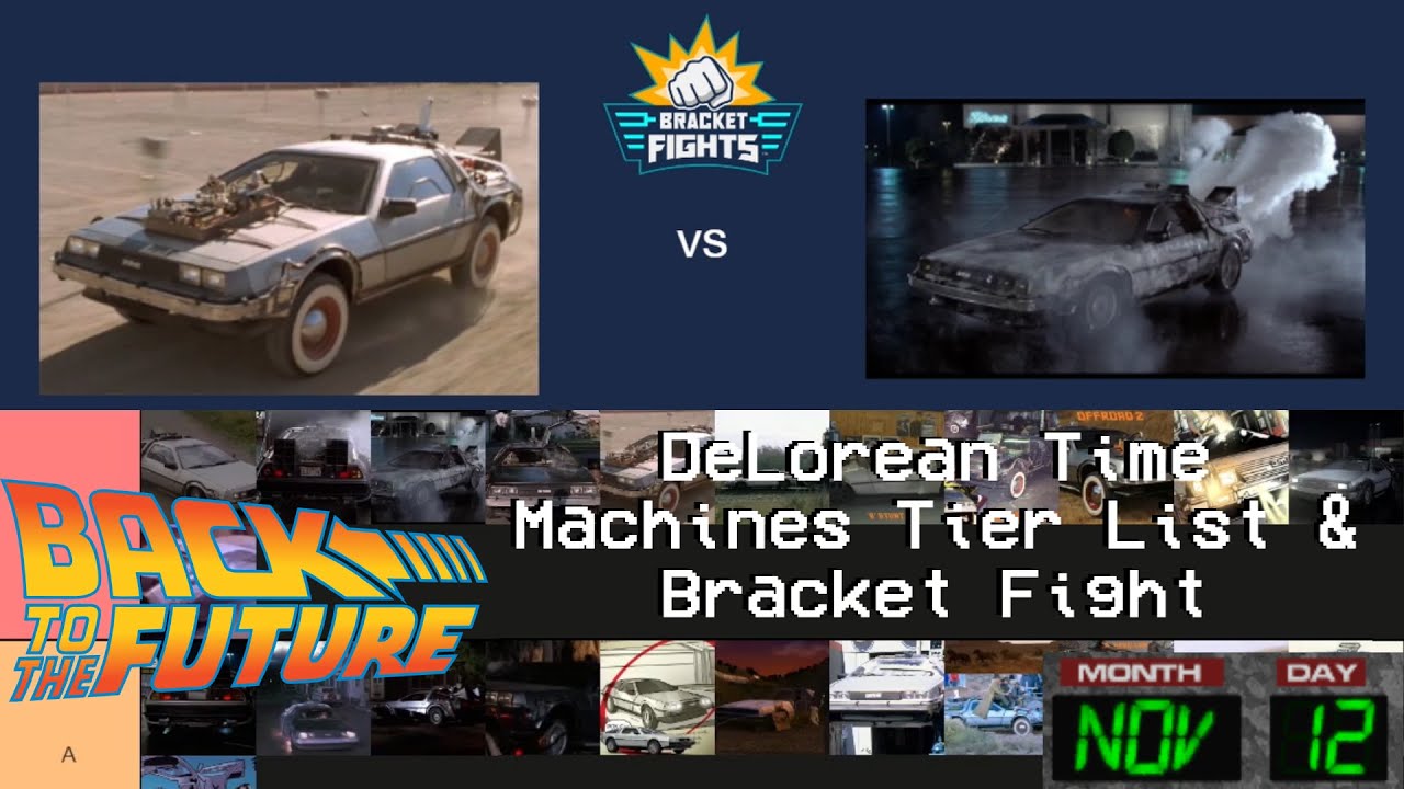 DeLorean Time Machines All Versions Bracket Fight & Tier List (Extended ...