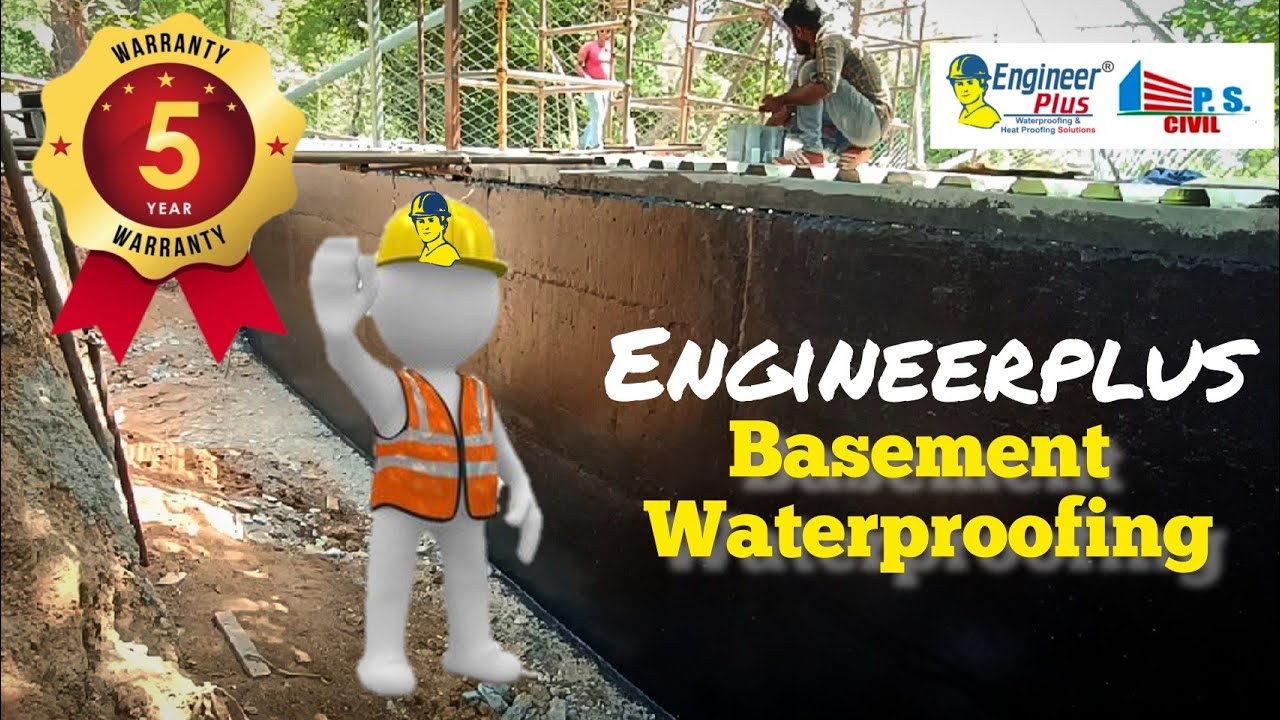Basement Waterproofing || बेसमेंट वॉटरप्रूफिंग || Engineer Plus || P. S. CIVIL - YouTube