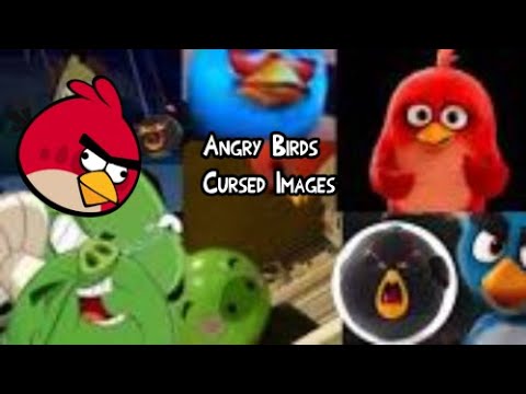 Angry Birds Earrape with Cursed Images (read desc) - YouTube