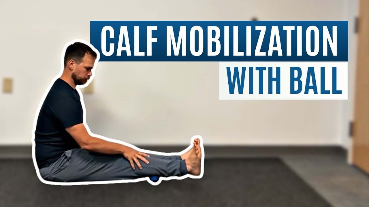 Calf Mobilization with Ball | Lower Leg (Calf) | Snow Beast Performance ...