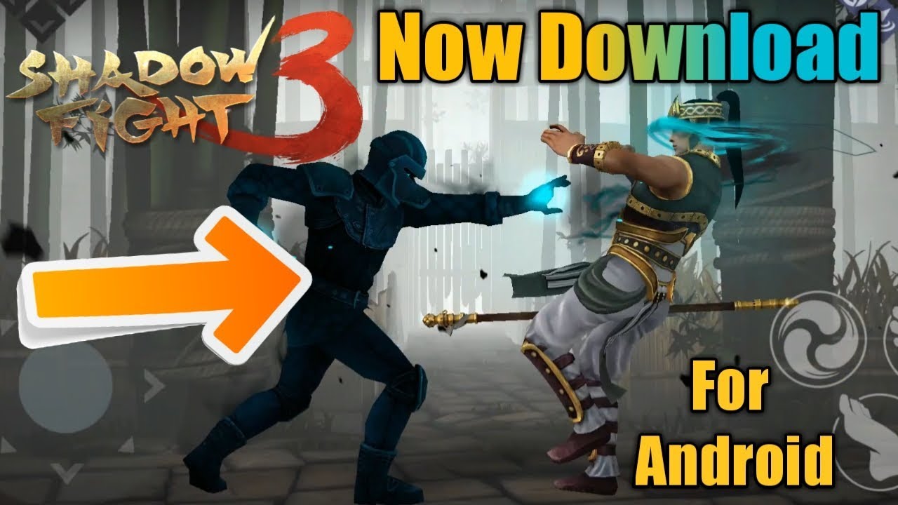 Now Download Shadow Fight 3 Full Version for Android - YouTube
