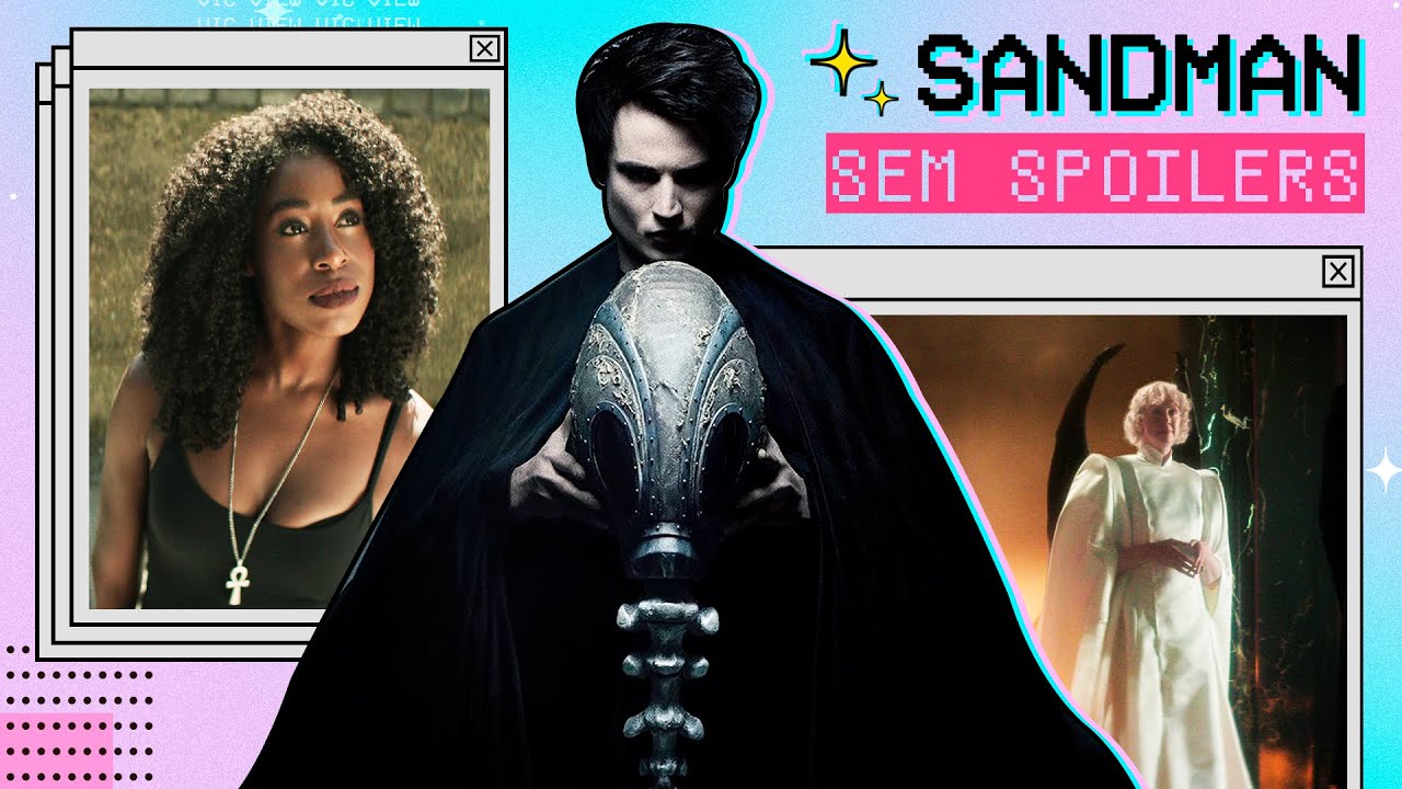 JÁ ASSISTI SANDMAN E... - YouTube