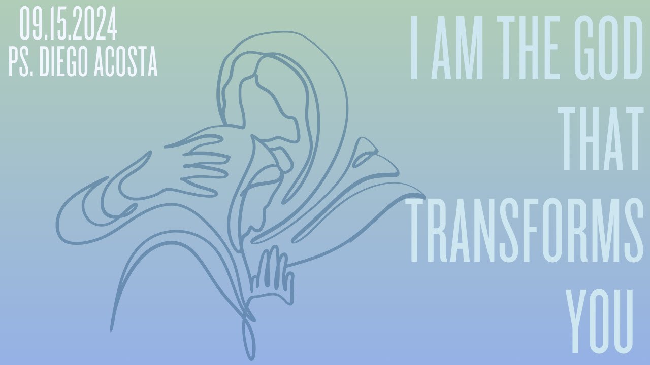 Pastor Diego Acosta - I Am The God That Transforms You - Jezreel El ...