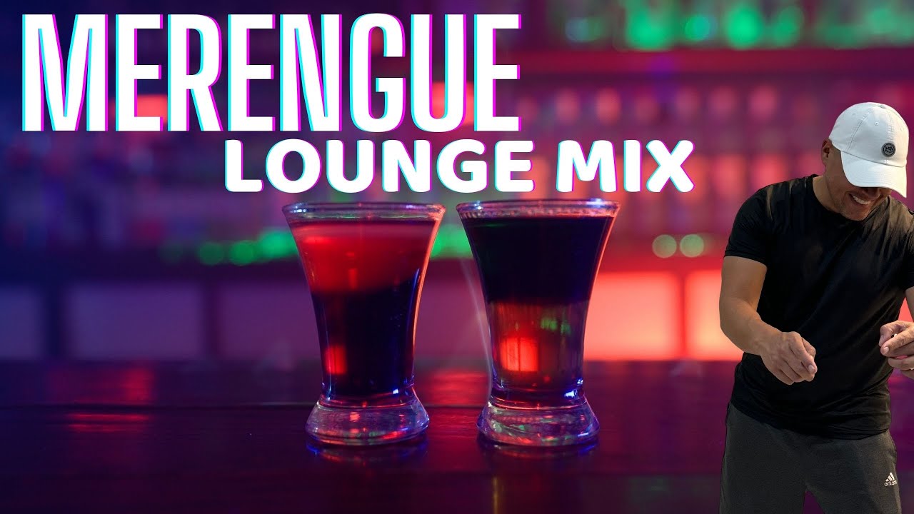Merengue | Latin Mix | Musica | Non-stop | Para Bailar | Lounge Mix ...