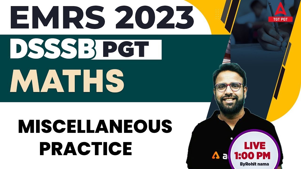 EMRS/DSSSB Vacancy 2023 | EMRS/DSSSB PGT Maths Preparation ...