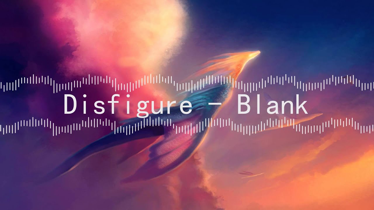 [Dubstep] Disfigure - Blank - YouTube