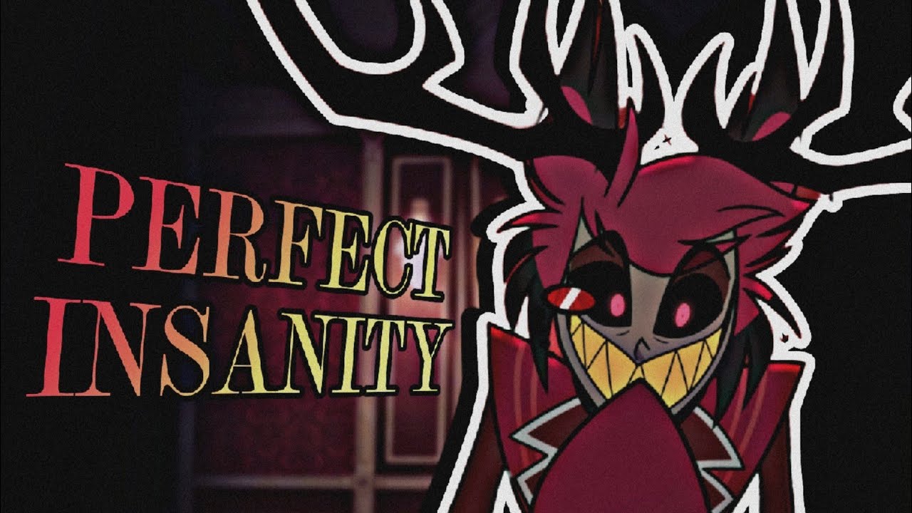 Alastor - Perfect Insanity - Hazbin Hotel - YouTube