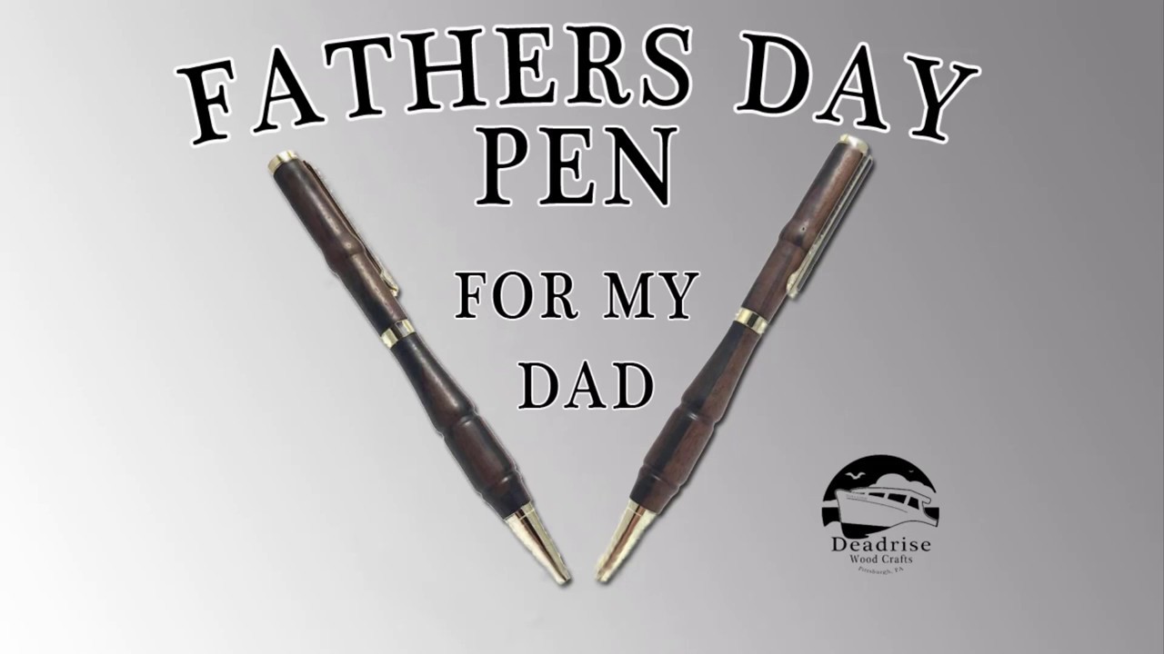 Fathers Day Pen in 30 sec. - YouTube