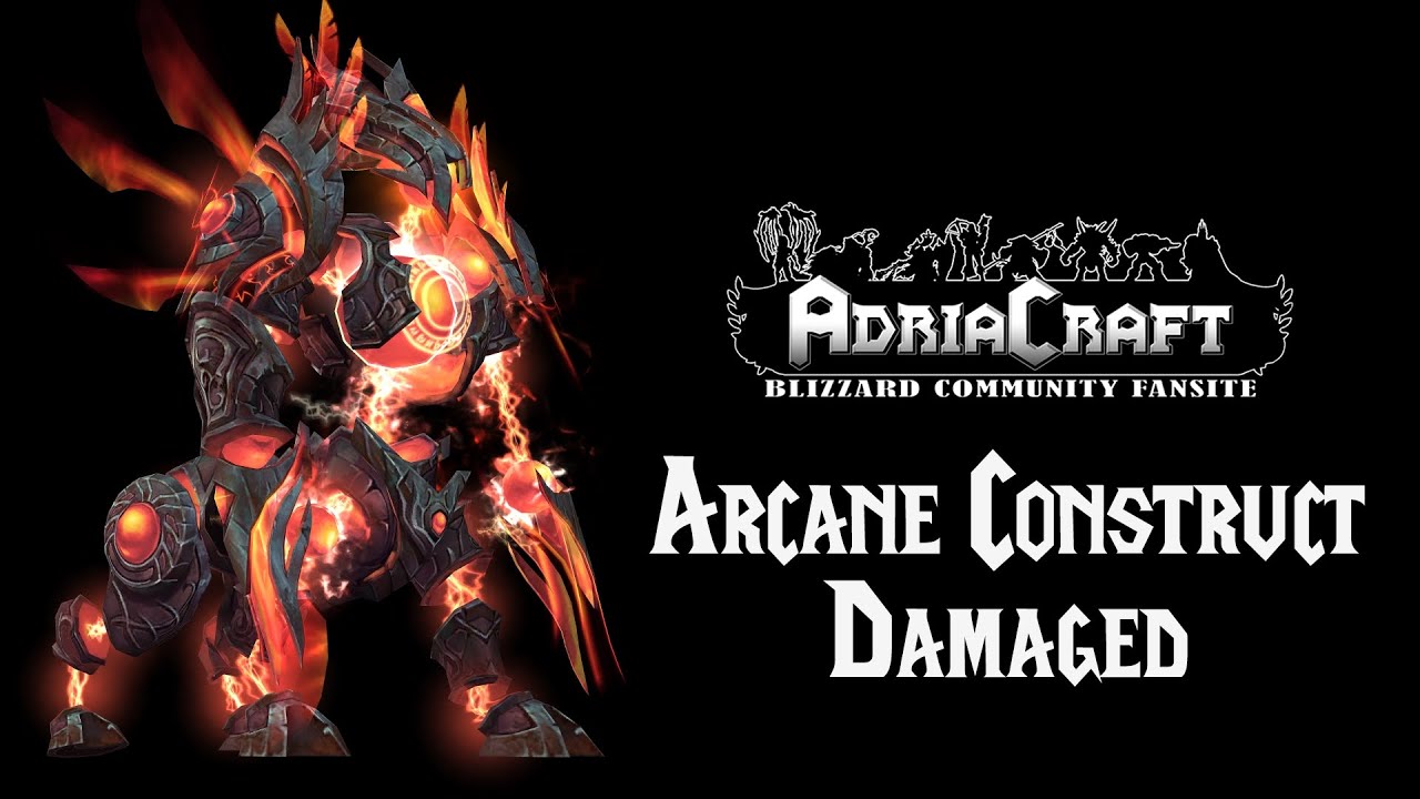 Arcane Construct Damaged - Legion - YouTube