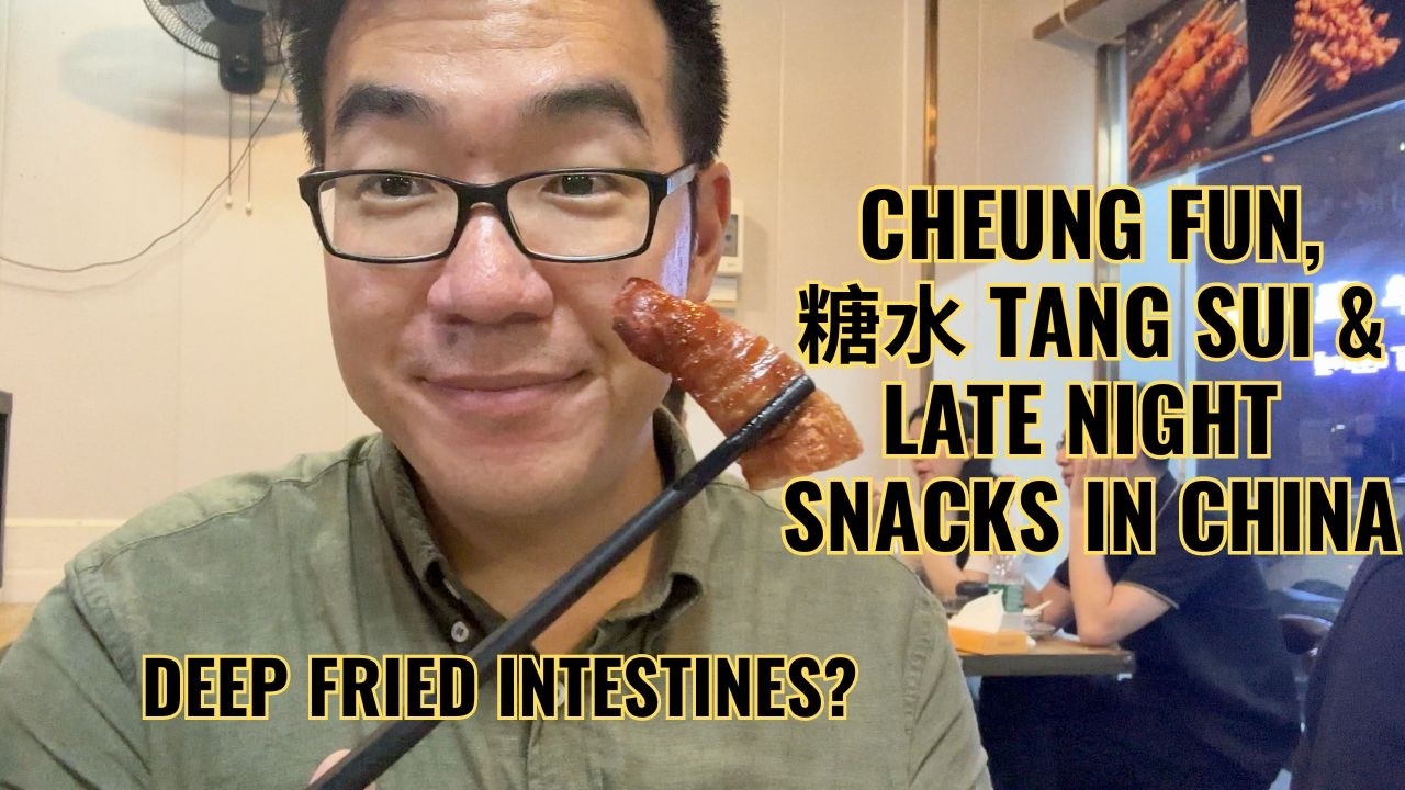 Unique Cheung Fun, Canto Desserts & Late-Night Snacks in Shenzhen ...