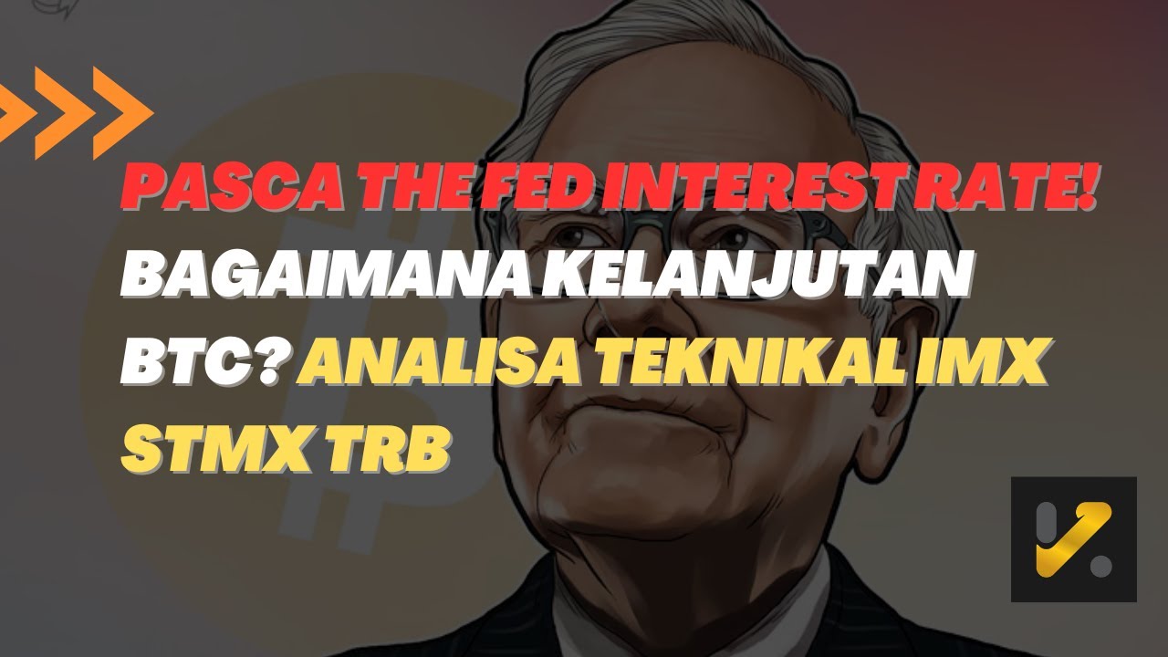 PASCA THE FED INTEREST RATE! BAGAIMANA KELANJUTAN BTC? ANALISA TEKNIKAL ...
