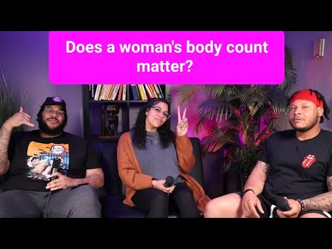 Episode 92: Does A Woman's Body Count Matter? - YouTube