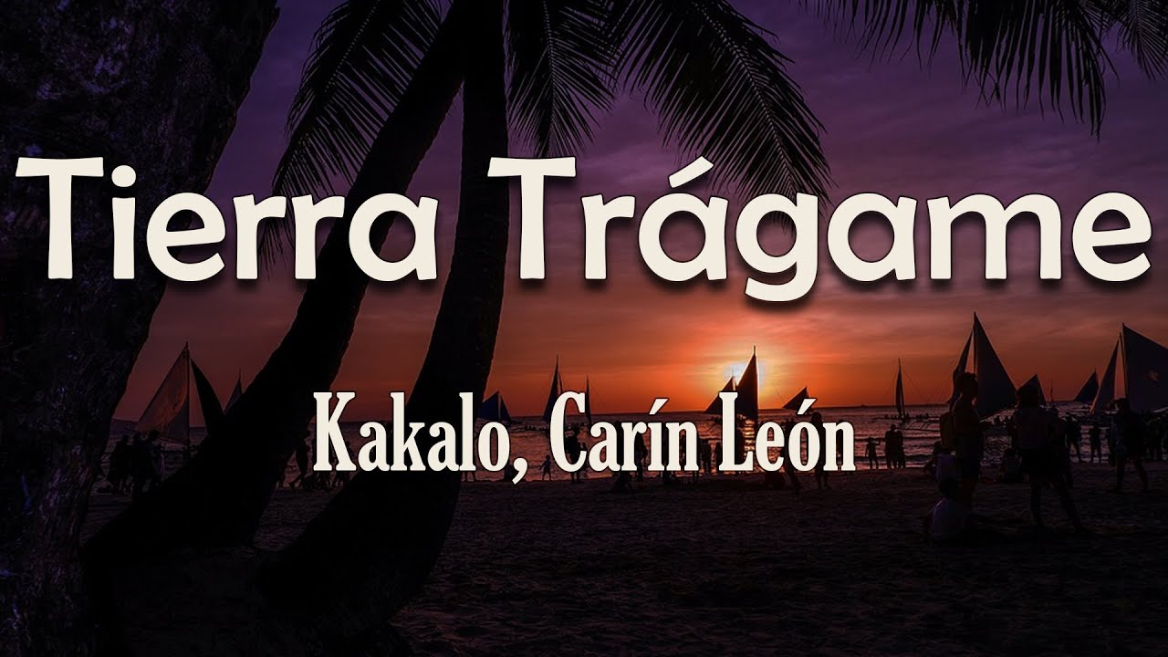 Kakalo, Carín León - Tierra Trágame (Letra) | Mi guitarra de bambú Toca ...