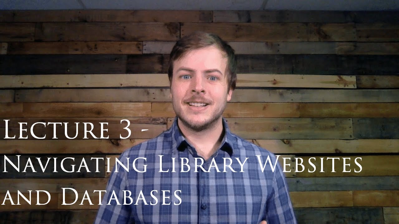 Lecture 3 - How to Navigate Library Websites and Databases - How To ...