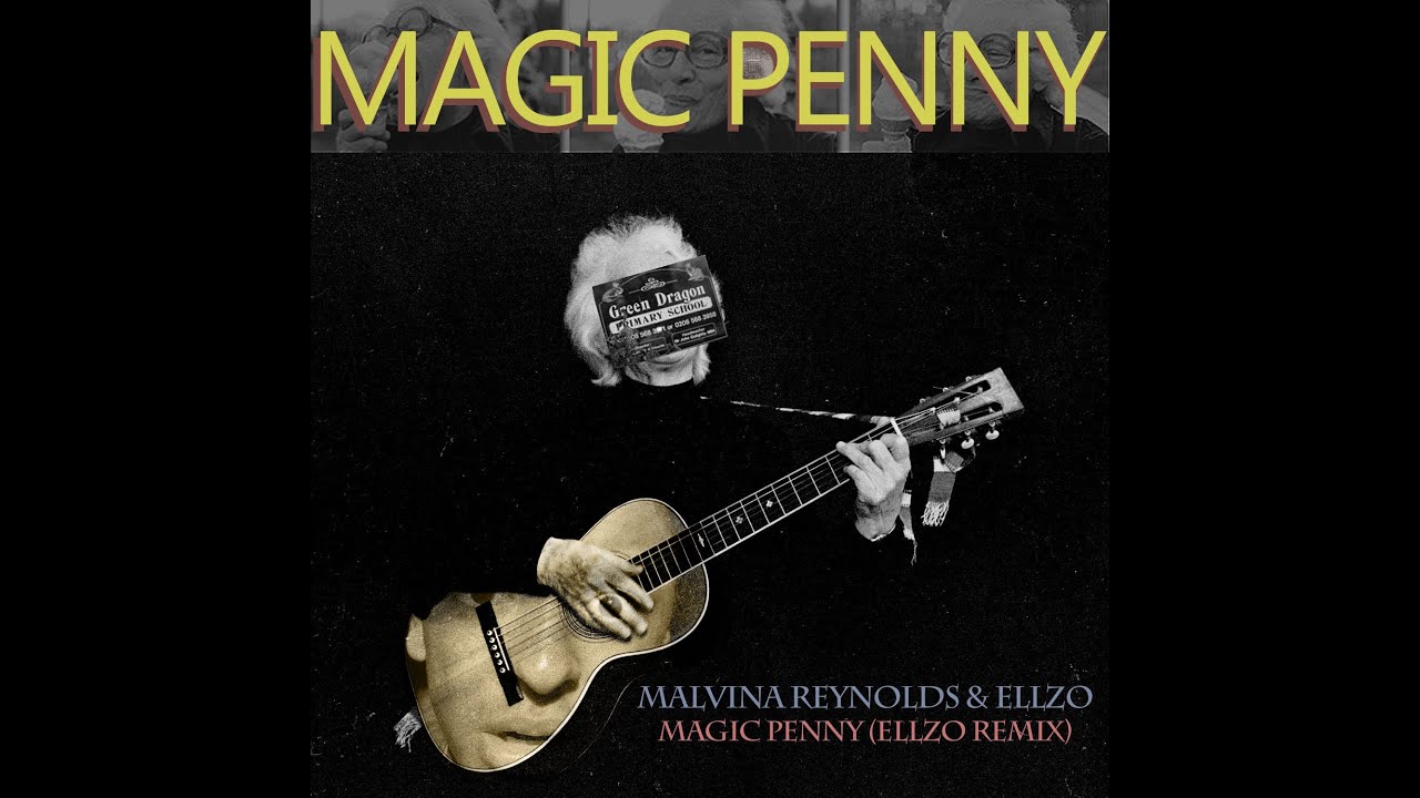 Malvina Reynolds - Magic penny (Ellzo Remix) - YouTube