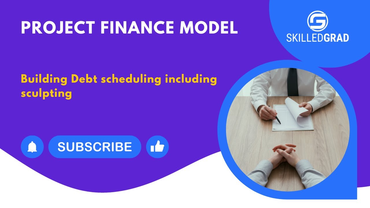Project Finance Model - Building Debt Schedule - YouTube