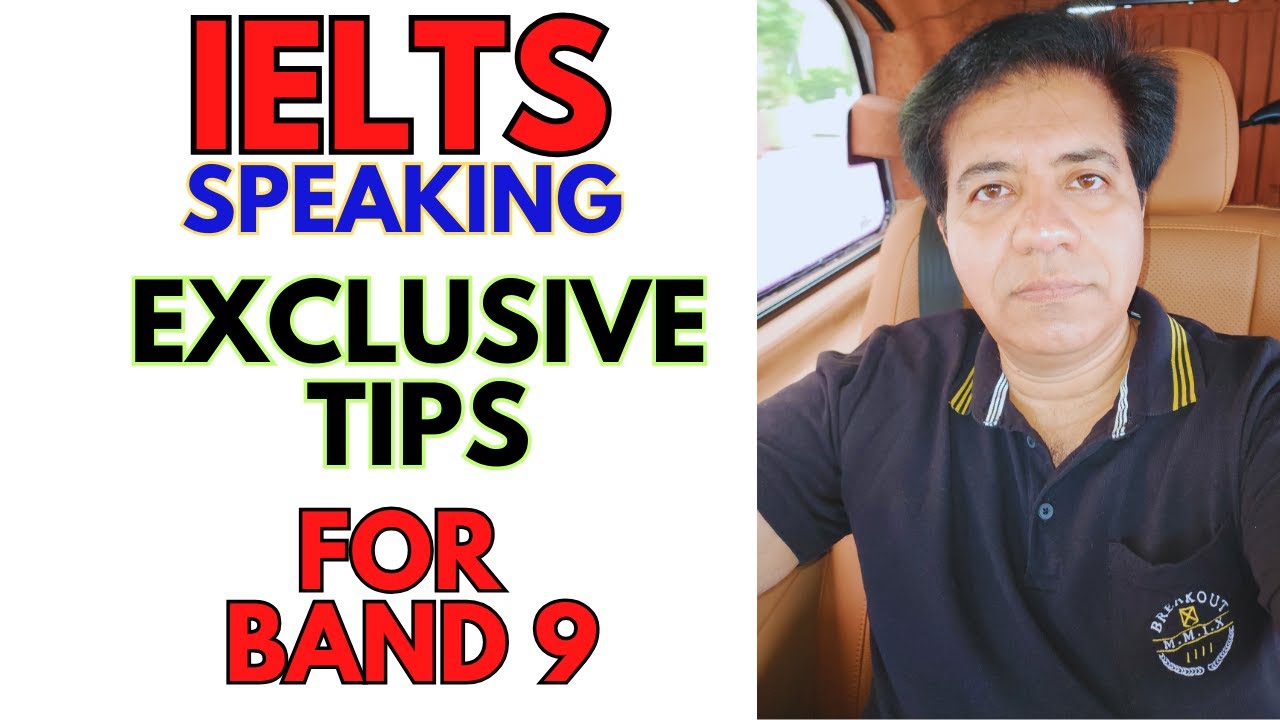 IELTS Speaking Exclusive Tips For 9 Band By Asad Yaqub - YouTube
