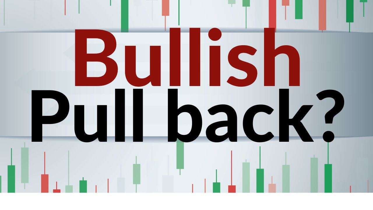 Bullish Pull Back Pattern or Trap [In the making...] - YouTube