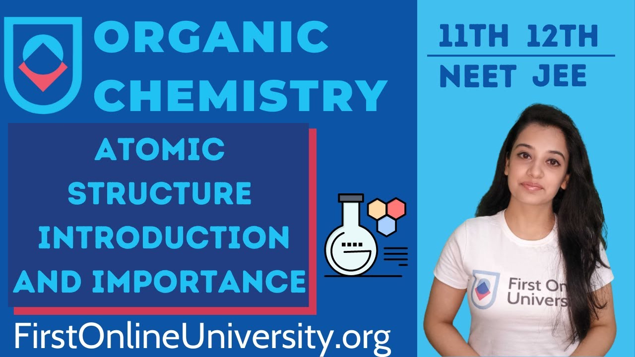 Atomic Structure : Introduction and Importance | NEET | JEE | FirstOnlineUniversity - YouTube