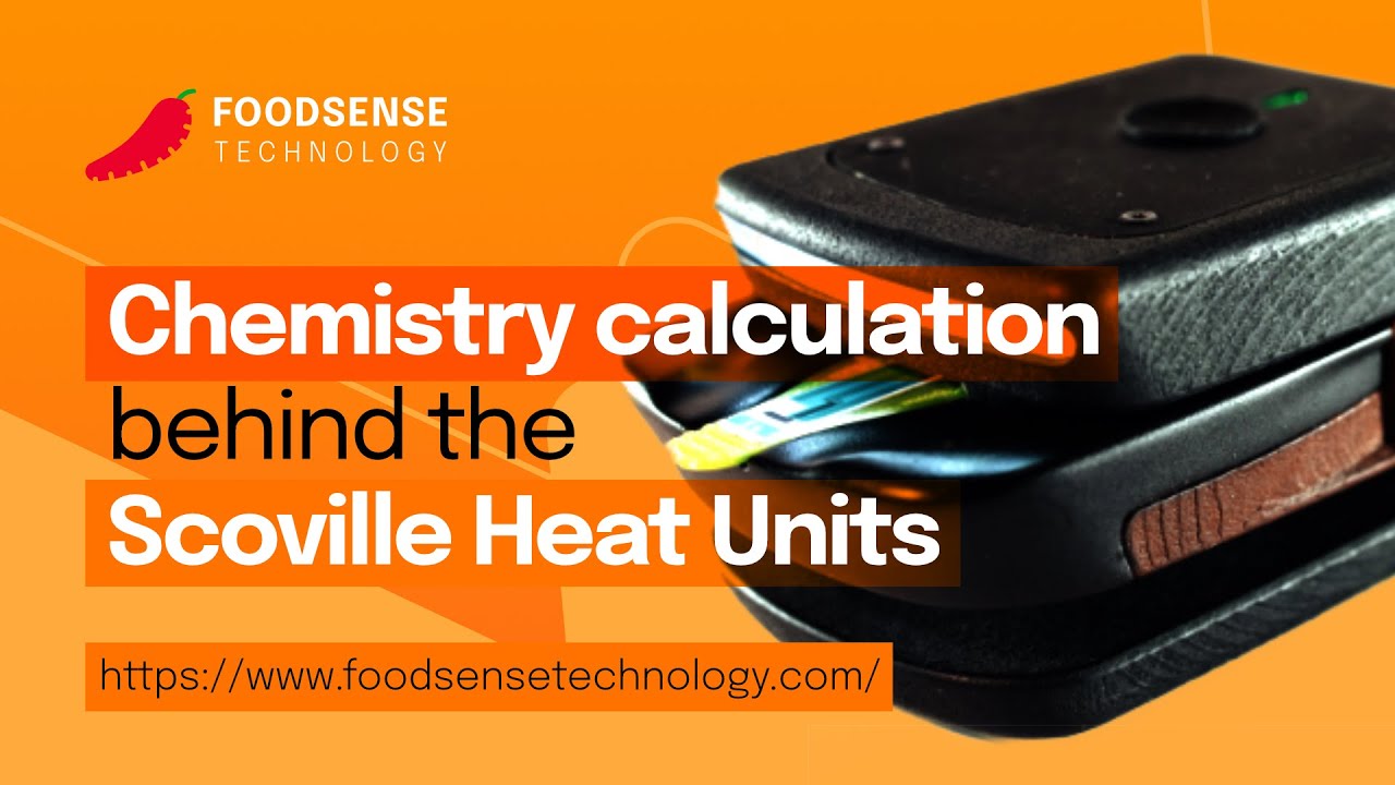 Chemistry calculations behind Scoville Heat Units - YouTube