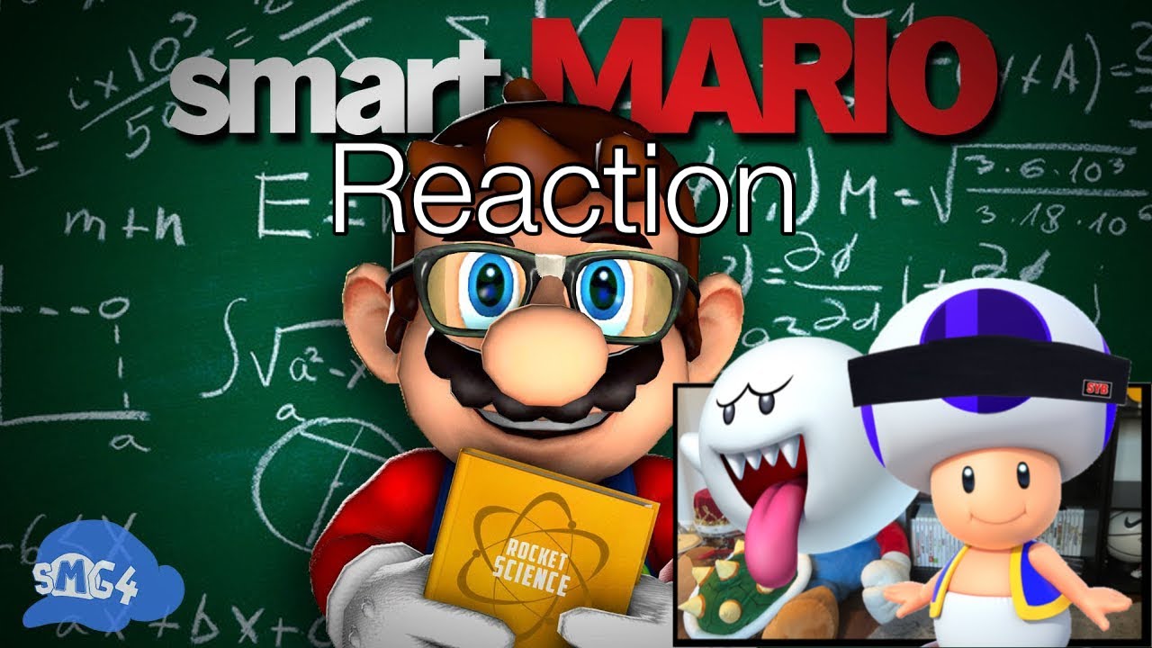 Andy(Me) & Boo react to, “SMG4: Smart Mario” - YouTube
