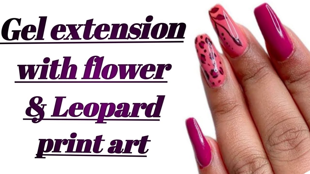 Gel extension with flower print & leopard print art💅 - YouTube