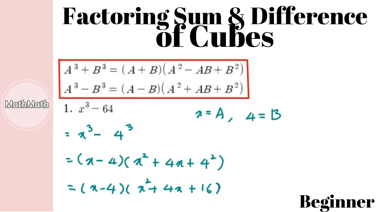 Polynomials HOW TO Factoring Sum And Difference Of Cubes Beginner