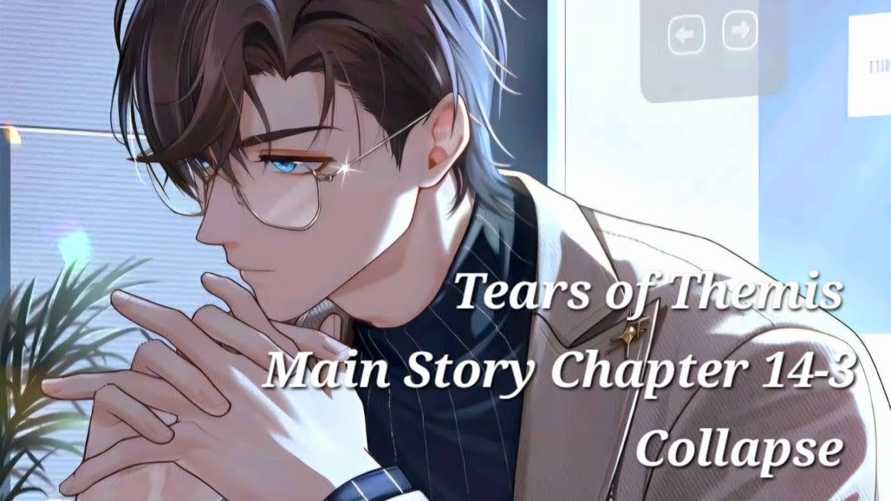 미해결사건부 메인스토리 챕터14-3 붕괴 上 #Tears of Themis #Main #Chapter14 - YouTube