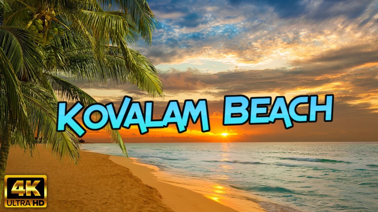 [4K] Beach Walk in Kovalam Beach, Kerala, INDIA 🏖 Sunset at Beach in ...