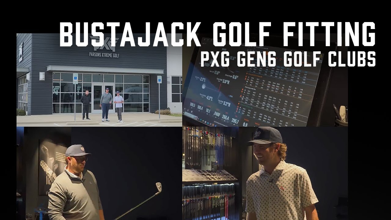 BustaJack Golf Fitting | PXG GEN6 Golf Clubs - YouTube