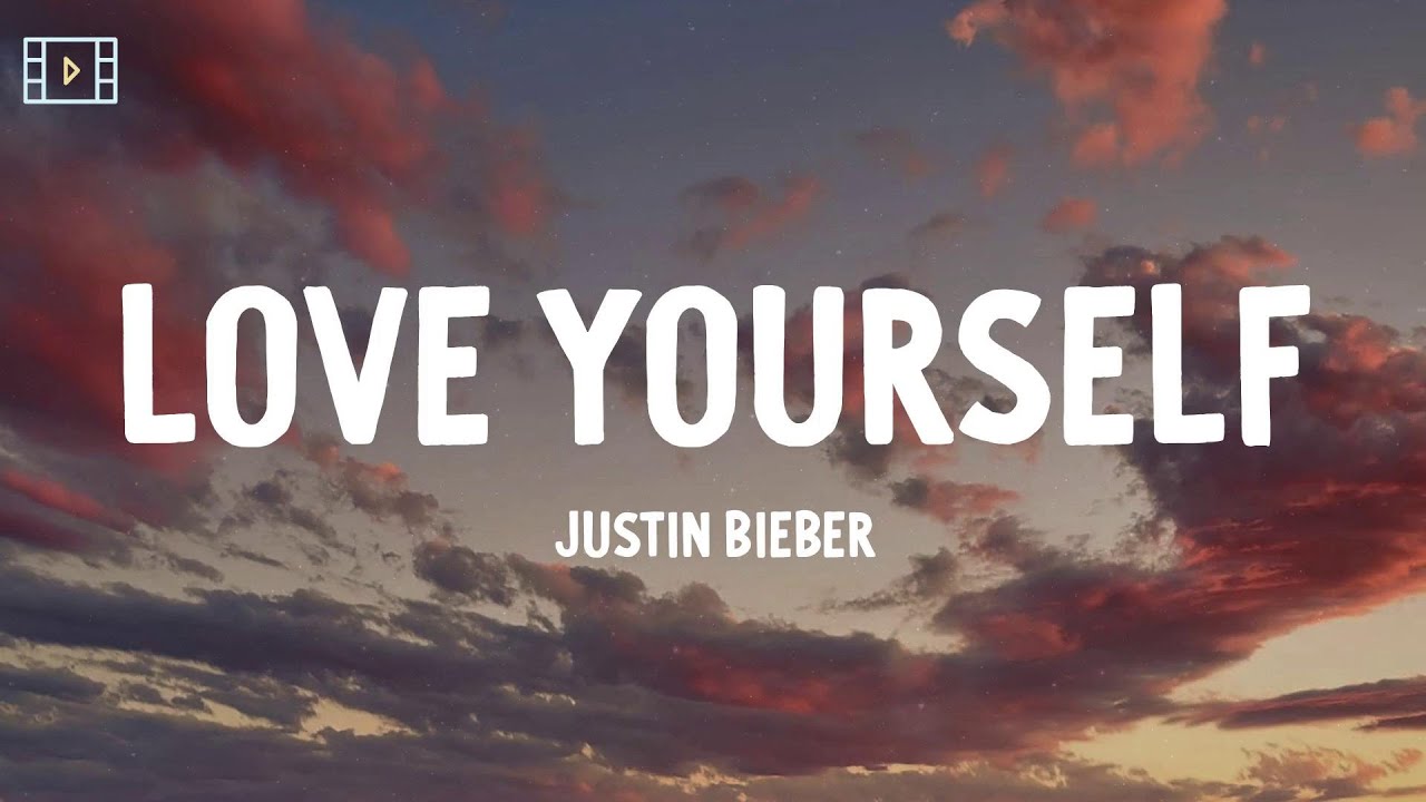 Justin Bieber - Love Yourself (Lyric Video) - YouTube