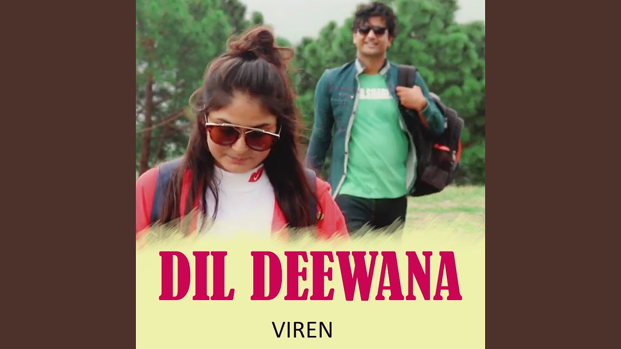 DIL DIWANA - YouTube